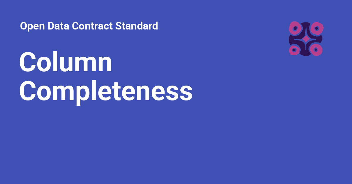 Column Completeness - Open Data Contract Standard