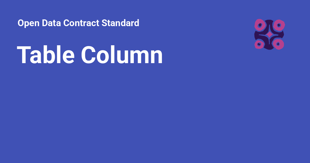 Table Column Open Data Contract Standard 4972