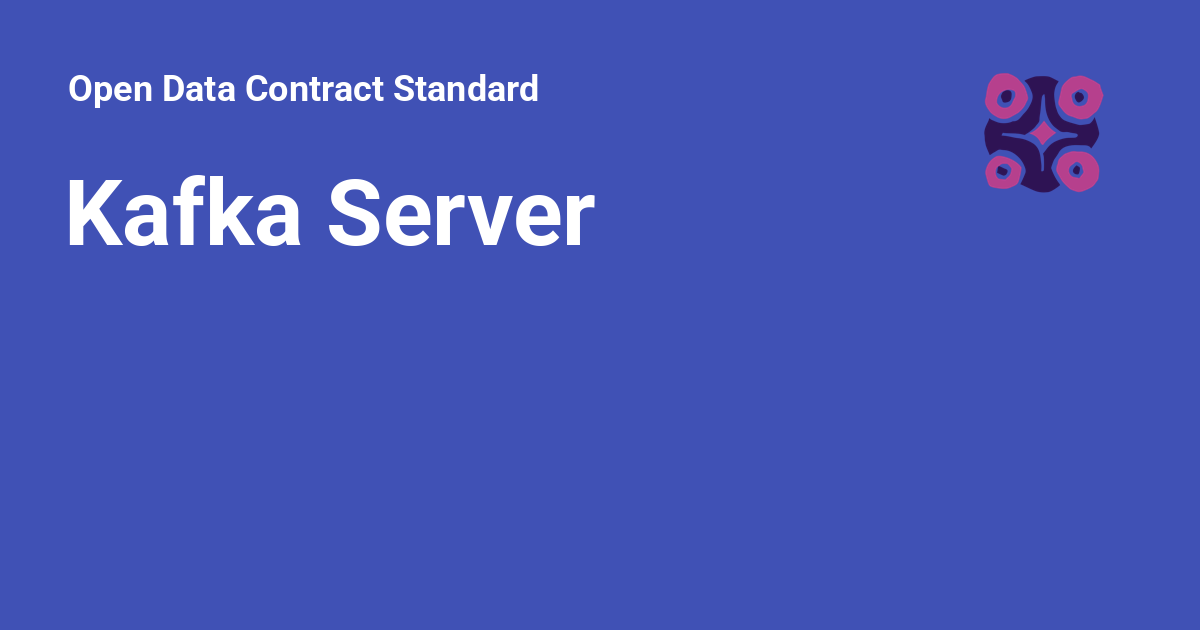 Kafka Server Open Data Contract Standard