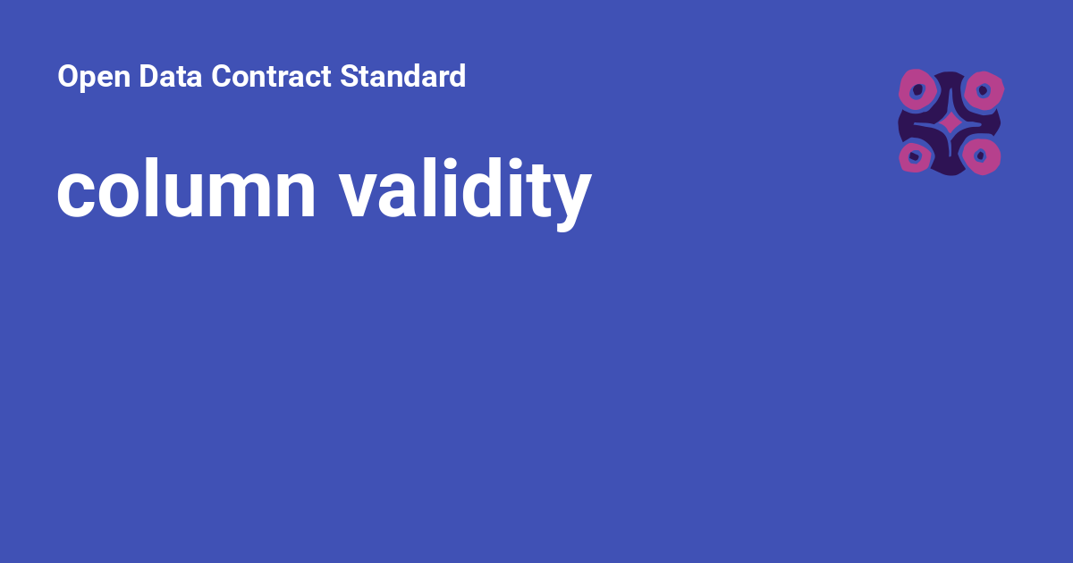 Column Validity - Open Data Contract Standard