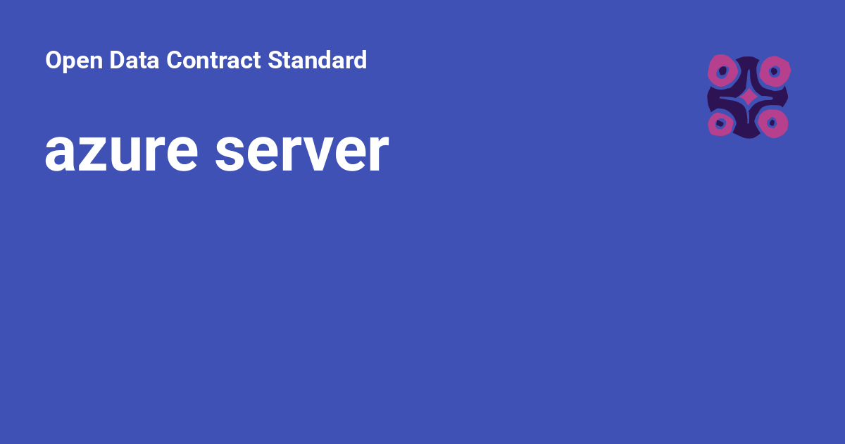 Azure Server - Open Data Contract Standard