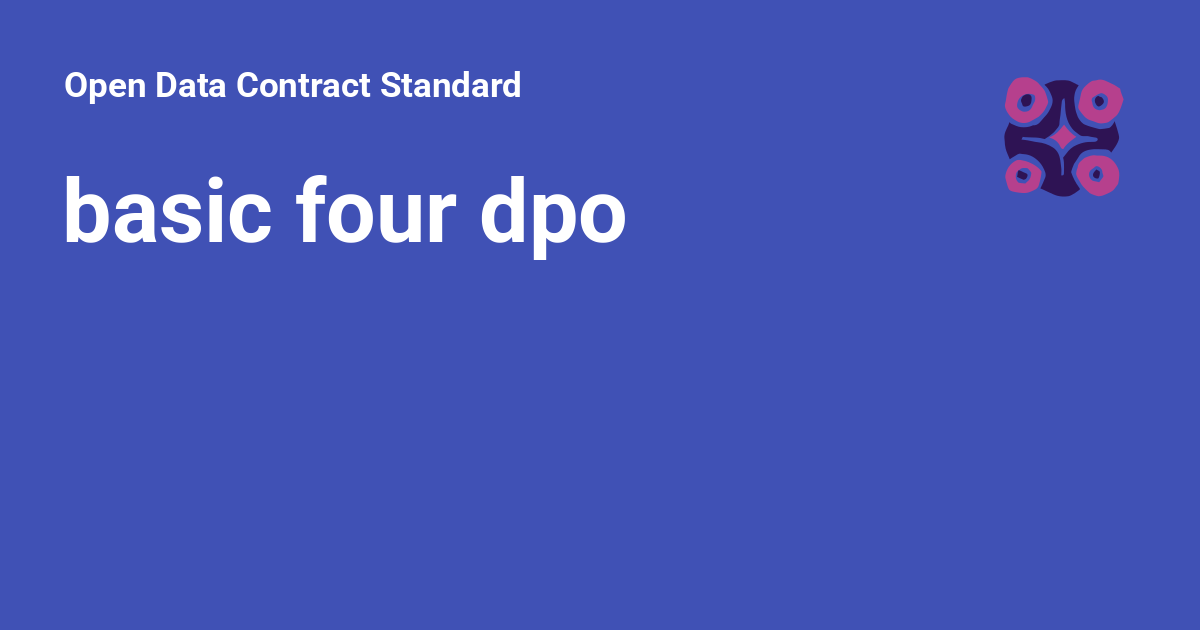 Basic Four Dpo - Open Data Contract Standard